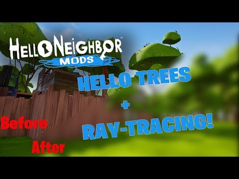 Steam Community :: Video :: Hello Neighbor With RAY-TRACING! While Playing Hello Trees Mod!