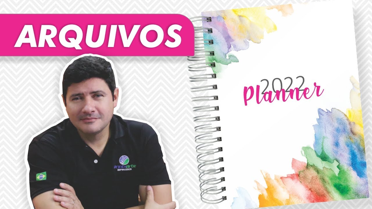 Conheça os Arquivos do PLANNER 2022