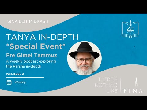 *Special Event* - Pre Gimmel Tammuz 5785