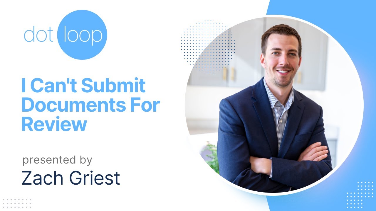 I Can't Submit Documents For Review in Dotloop