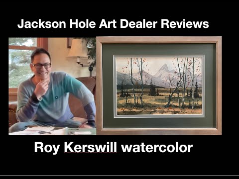 Jackson Hole Art Dealer reviews Roy Kerswill Watercolor of the Grand Tetons