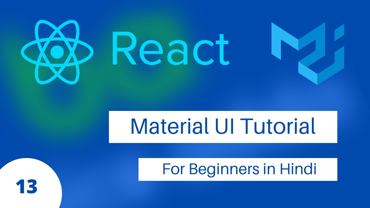 Material UI Tutorial For Beginners in Hindi #13 Layout Component