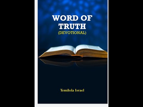 WORD OF TRUTH EP 39 WEEPING MAY ENDURE FOR A NIGHT BUT JOY COMES IN THE MORNING PSALMS 30:5