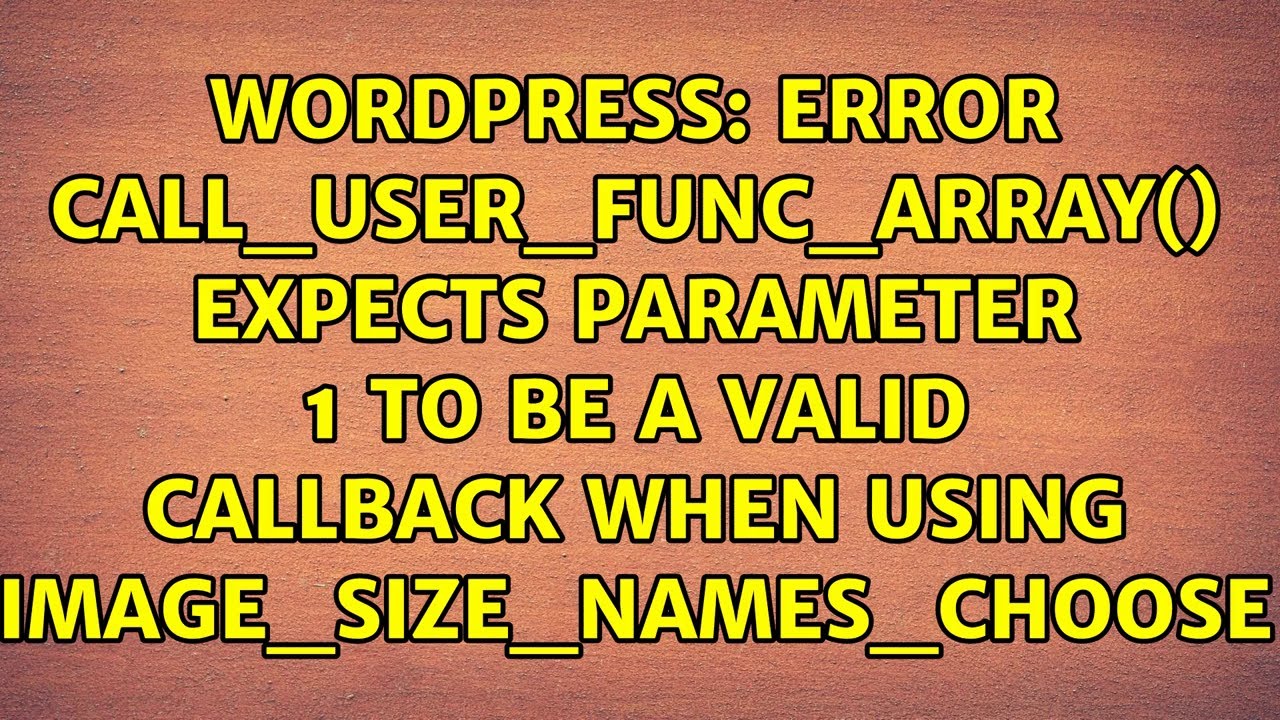Error call_user_func_array() expects parameter 1 to be a valid callback when using...