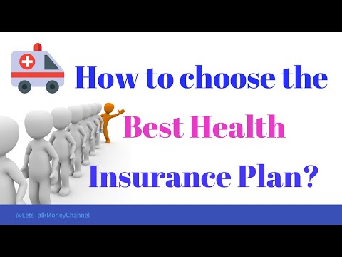 How to choose the best health insurance plan?
