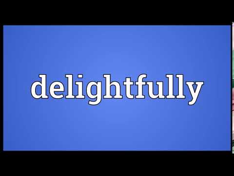 Delightfully Meaning | Wordogram