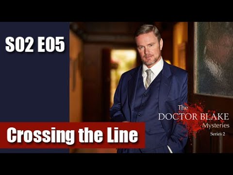 The Doctor Blake Mysteries S02E05 - Crossing the Line / full episode