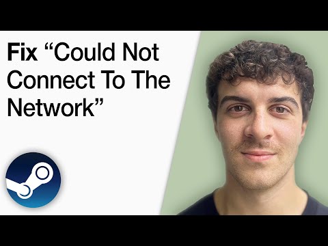 How To Fix Could Not Connect to the Steam Network [2025 Full Guide]