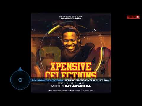 Dj Jaivane – XpensiveClections Vol. 42 (Appreciation Live Mix)