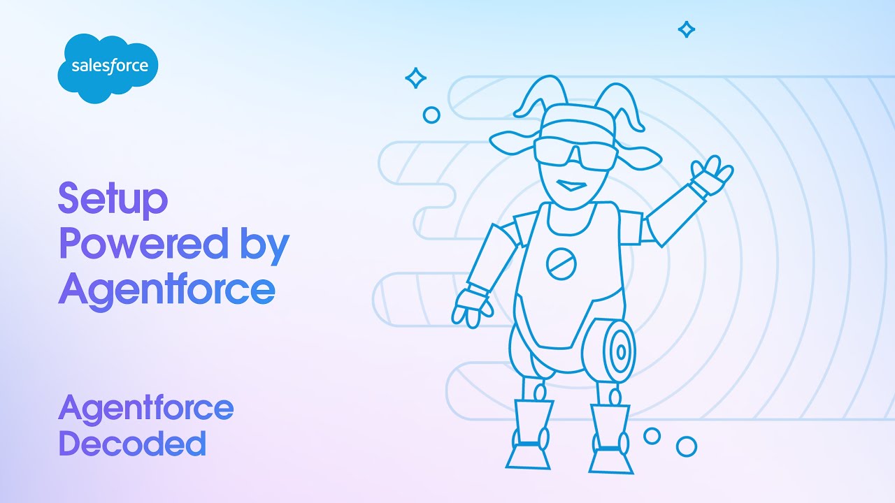 Setup Powered by Agentforce | Agentforce Decoded