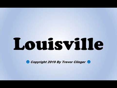 How To Pronounce Louisville (Kentucky)