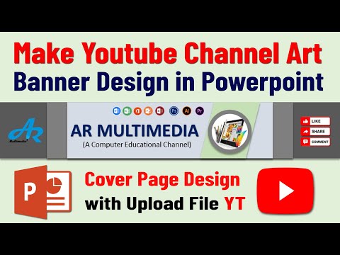 How to Make Youtube Channel Art Banner Design in MS PowerPoint | YT Banner Design PPT Upload File AR