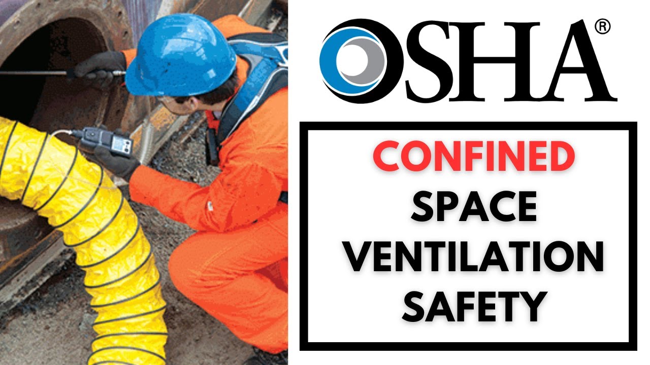 OSHA Confined Space Ventilation: A Quick Safety Guide