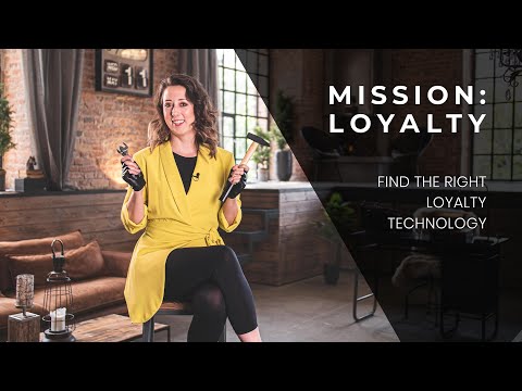 Mission: Loyalty — Find the Right Loyalty Program Technology