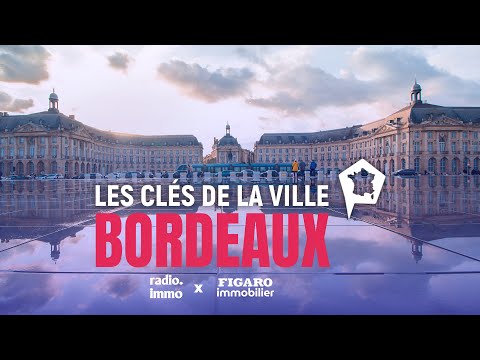 Reportage - À la découverte de Bordeaux