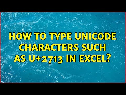 How to type Unicode characters such as U+2713 in Excel?