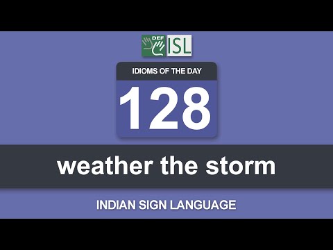 Weather the storm:- Idiom of the Day