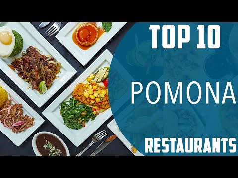 Top 10 Best Restaurants to Visit in Pomona, California | USA - English