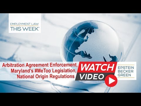 Employment Law This Week® - Episode 119 - Week of June 4, 2018
