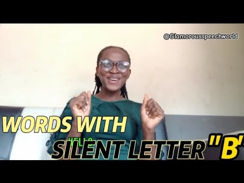 English Language; WORDS WITH SILENT LETTER 'B' AND EXCEPTION