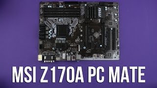 MSI Z170A PC MATE купити в інтернет-магазині: ціни на материнська плата ...