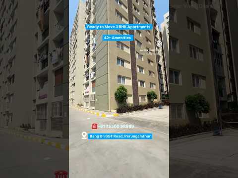 3 BHK Ready to Move Apartments | ₹ 1.39 Cr* Onwards | Perungalathur, Chennai | +91 7550098989.