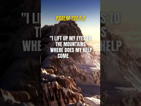 #bibleverse #inspiration Psalm 121:1-2