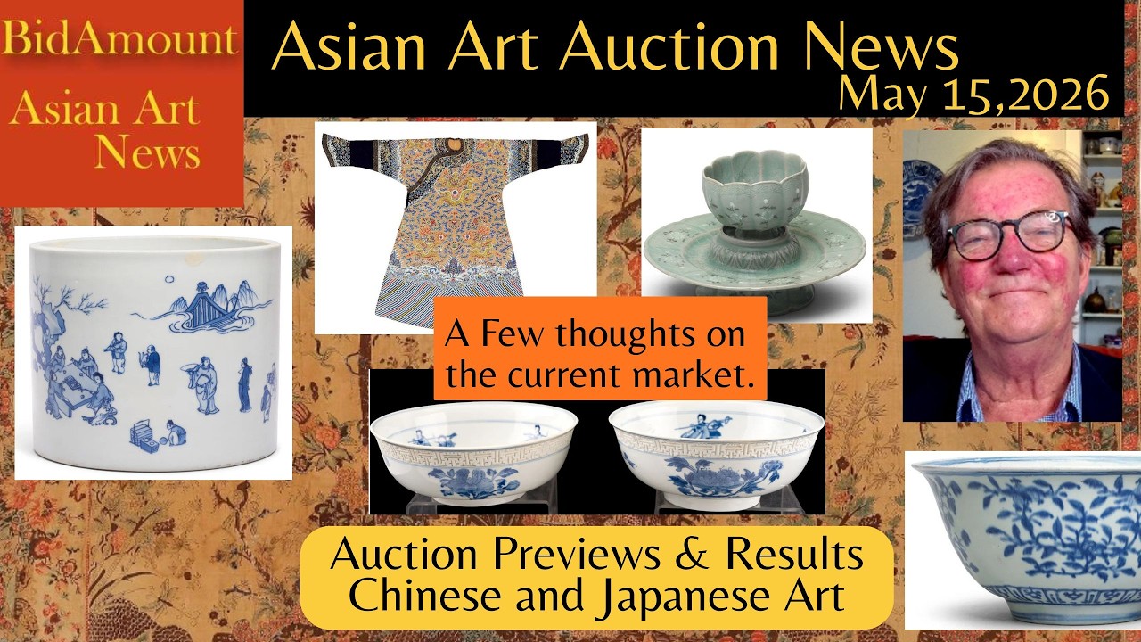 Weekly Chinese and Asian Art Auction News Results and Upcoming Sales