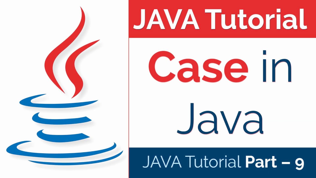 JAVA Tutorial Part - 9 | How to Use Switch Case in Java
