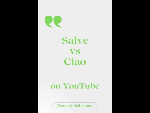 Salve Vs Ciao | English video for A1 A2 level @unastoriaitalianna