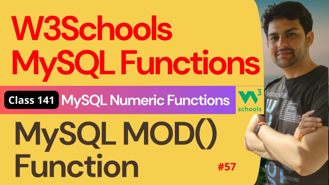 MySQL Functions | MySQL Numeric Functions - MySQL MOD() Function #57 | 141. W3Schools SQL Functions