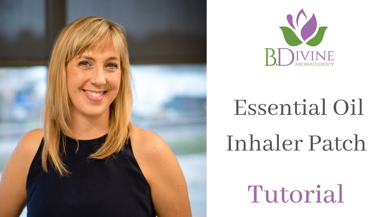 Essential Oil Inhaler Patch Tutorial. #bdivinearomatherapy