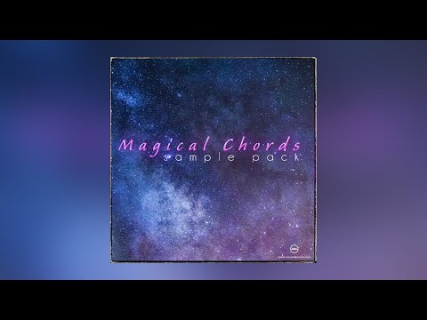 FREE SAMPLE PACK - Magical Chords || PROVIDED BY SOUNDPACKS
