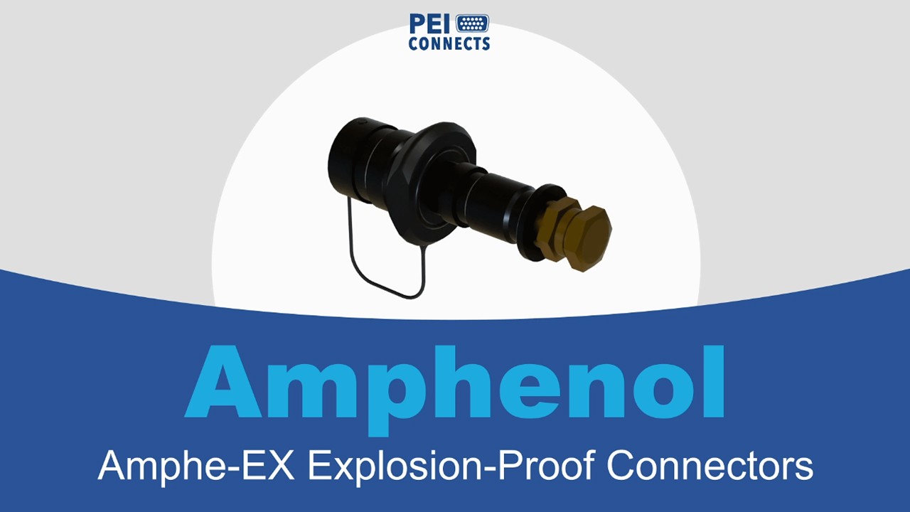 Amphenol Amphe-EX™ Explosion-Proof Connectors