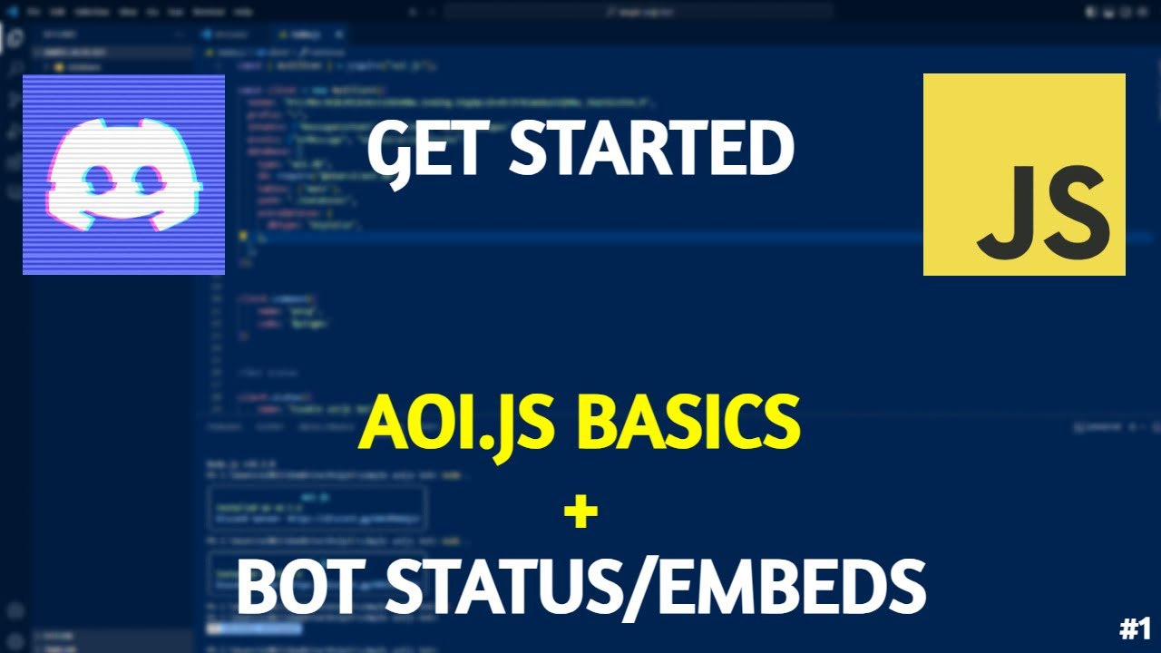 Get Started: Basics + Bot Status + Embeds | Aoi.js