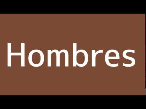 How to say Men in Spanish