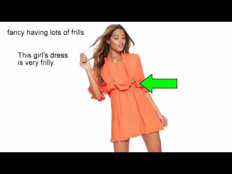 frilly meaning | Vocabulary for Kids | Children's Dictionary | Learn English Vocabulary