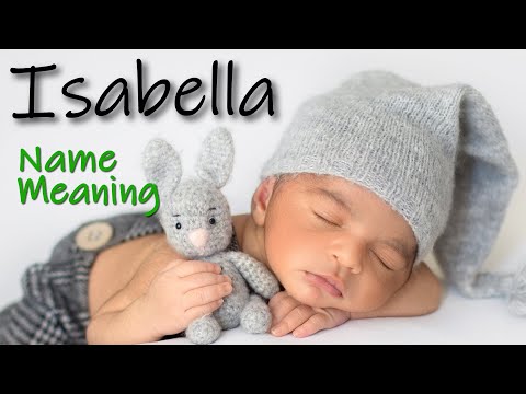 Isabella | Name Meaning 👶🥰❤️