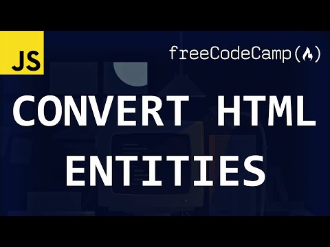 freeCodeCamp solutions - Convert HTML Entities