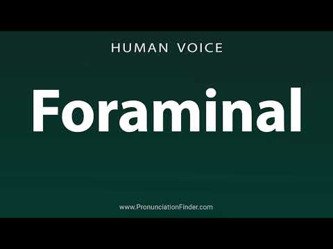 How To Pronounce Foraminal