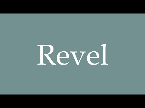 How to Pronounce ''Revel'' Correctly in French