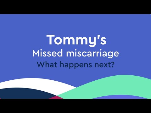 Missed miscarriage: what happens next? | Tommy's