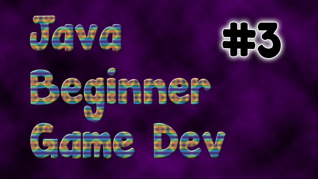 Java Beginner Tutorial - Creating our Game Class