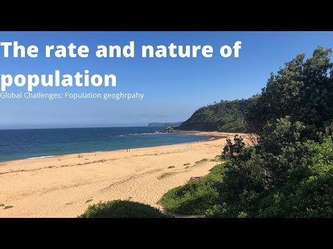What is the rate and nature of the world's population?
