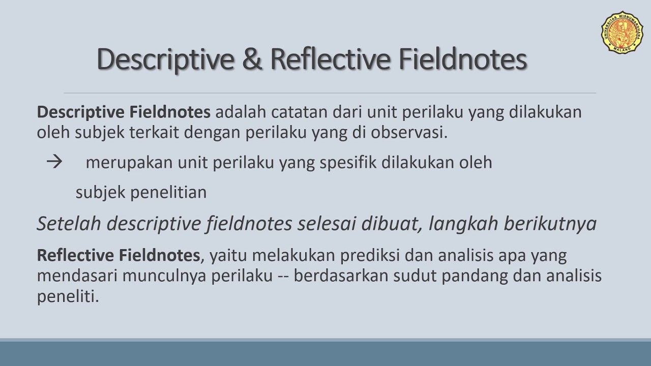 Fieldnotes, mencatat hasil observasi