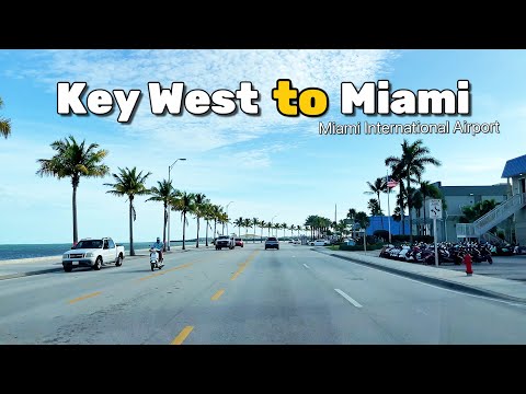 Driving from Key West to Miami International Airport (Rental Car Center) , Florida , USA | 3.5 hours