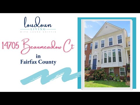 Loudoun Living with Laura Griffin | 14705 Beaumeadow Ct, Centreville, VA 20120