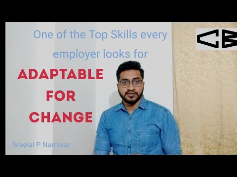 Adaptability - Top skill expected today.