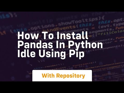 how to install pandas in python idle using pip