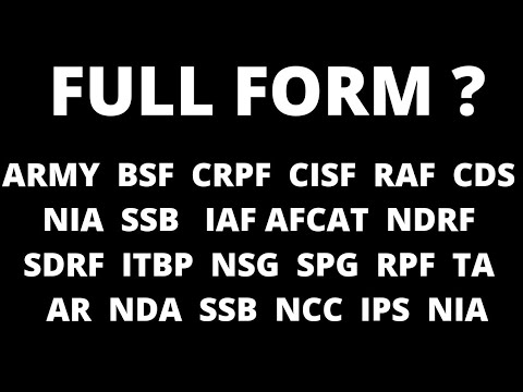 FULL FORM OF.ARMY.BSF.CRPF .CISF .SPG.NSG RAF. IPS. ITBP. CDS. NIA.TA .NDA. AFCAT .SSB.NDRF.SDRF